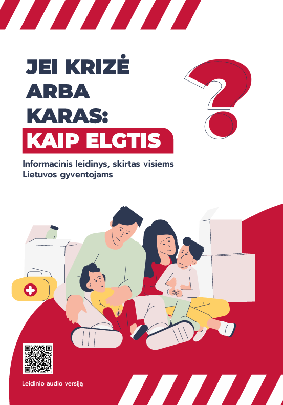 INFORMACINIS LEIDINYS „JEI KRIZĖ ARBA KARAS: KAIP ELGTIS?“